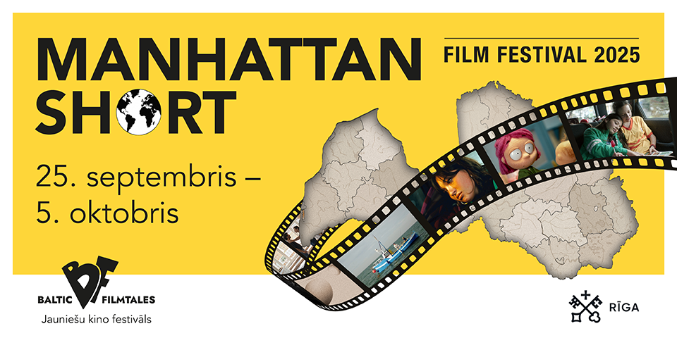 Manhattan Short 2025 – pasaules īsfilmu uzvaras brīdis Latvijā - Ventspils