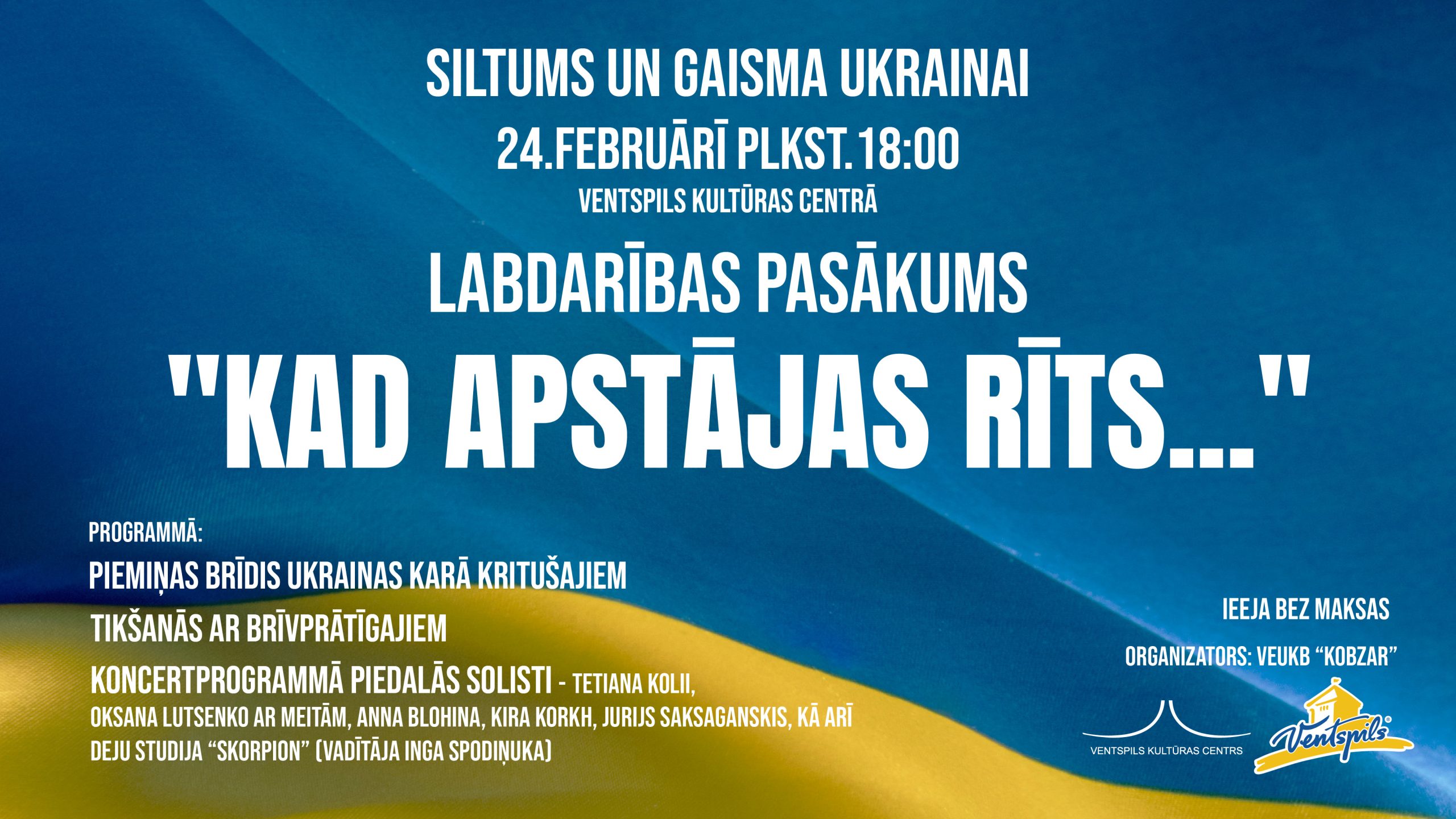 Kultūras centrā notiks labdarības vakars Ukrainas atbalstam - Ventspils